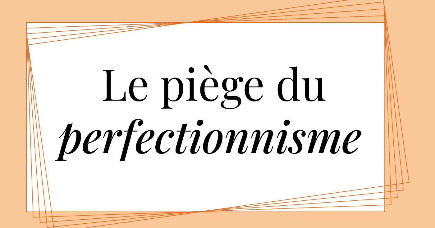 Le piège du perfectionnisme : Quand l’exigence mène à l’épuisement — HELMo