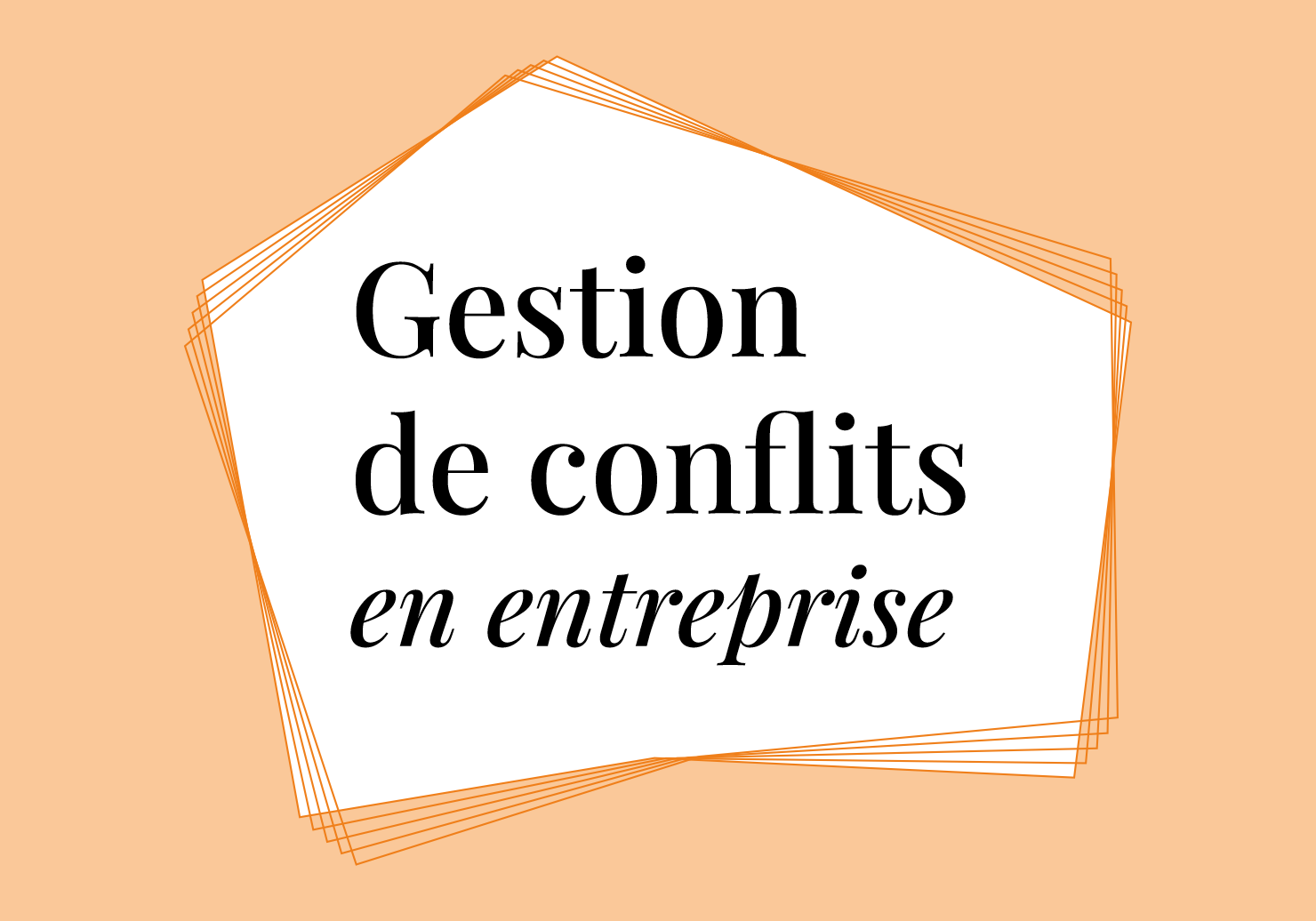 Gestion de conflits en entreprise — HELMo