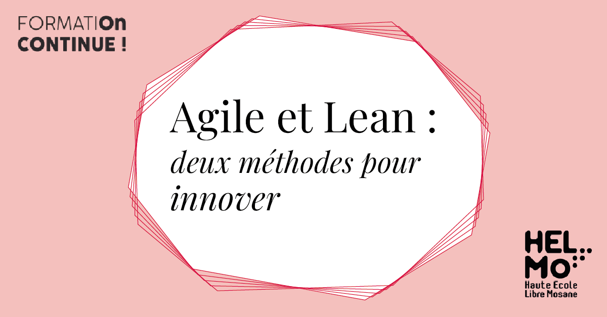 Agile et Lean : deux méthodes pour innover (initiation) — HELMo