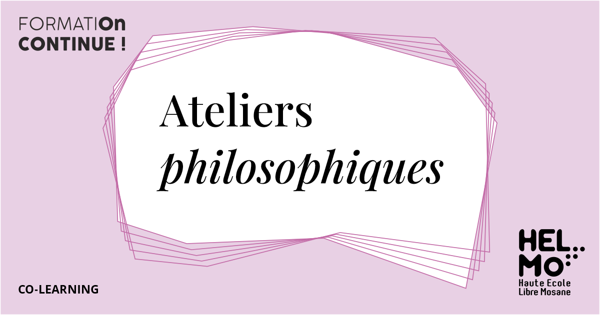 Ateliers philosophiques comme outil d'intervention — HELMo
