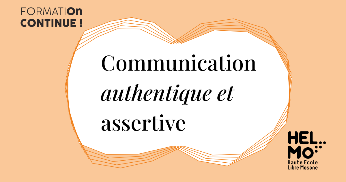 Communication authentique et assertive — HELMo
